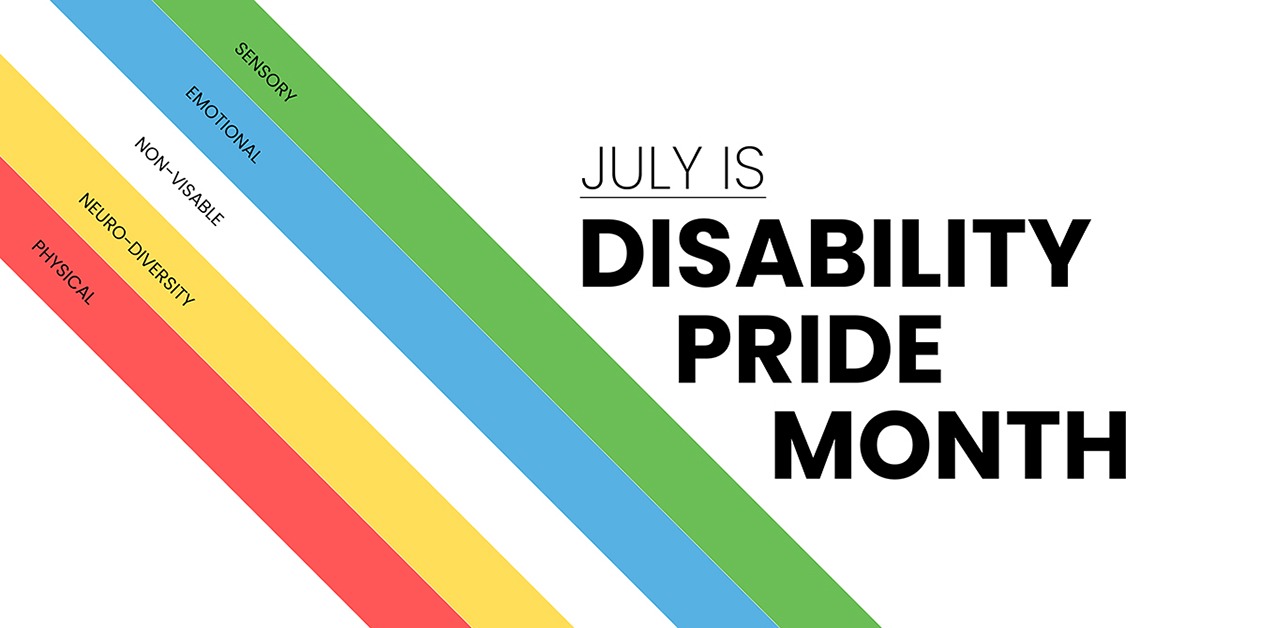 July Is Disability Pride Month | BIAAZ